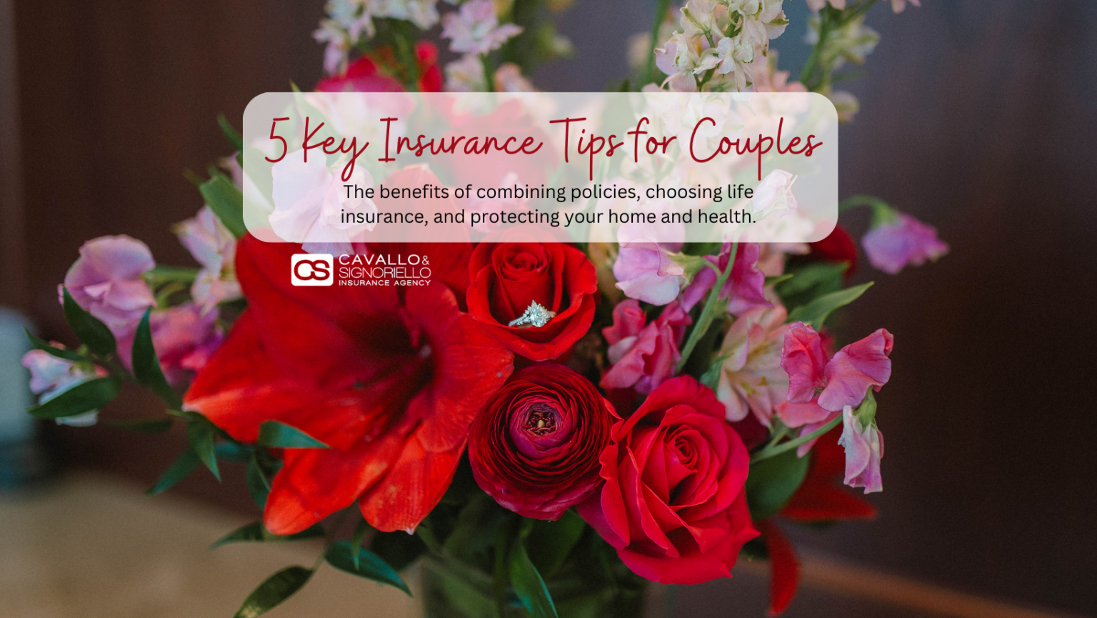 5 Key Insurance Tips For Couples | C&S Insurance